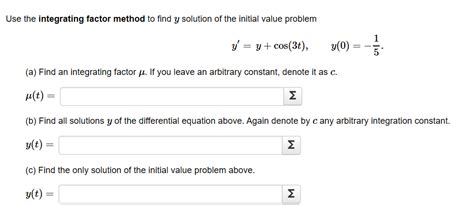 Solved Use the integrating factor method to find y solution | Chegg.com