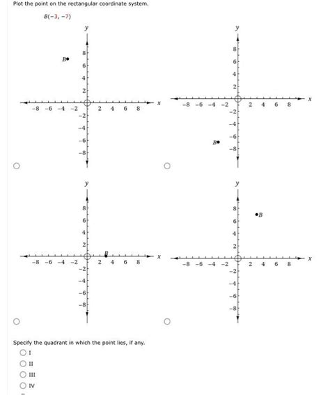 [answered] plot the point on the rectangular coordinate system b 3 7 bo