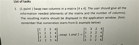 Solved 1 1 Point Swap Two Columns In A Matrix 4 X 4