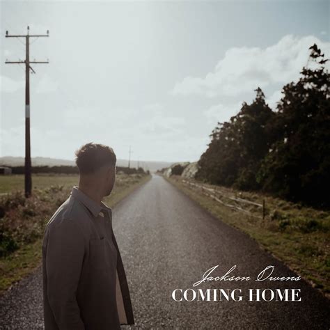 Coming Home Jackson Owens Rova