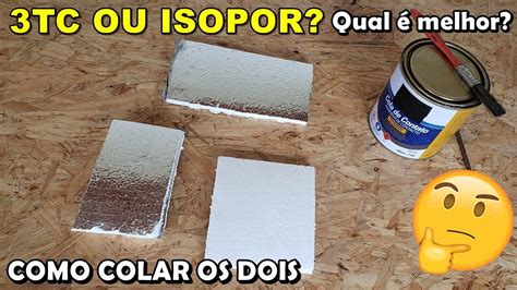 3tc Ou Isopor Qual é Melhor Para Usar Como Isolamento Térmico Kombi