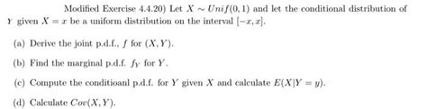solved modified exercise 4 4 20 let x ~ unif 0 1 and let
