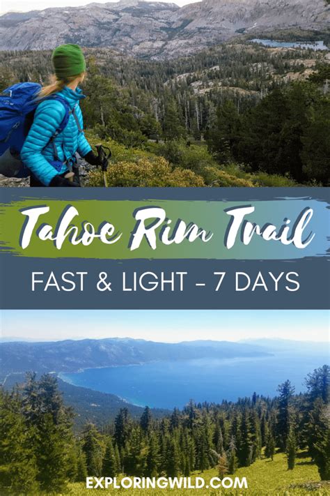 Tahoe Rim Trail 7 Day Ultralight Backpacking Itinerary And Tips