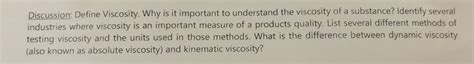 Solved Discussion Define Viscosity Why Is It Important To