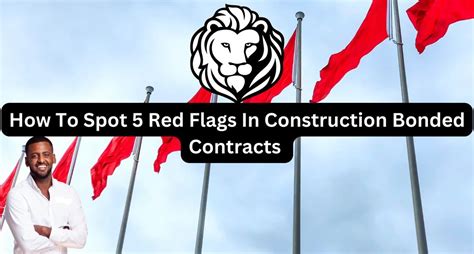 How To Spot 5 Red Flags In Construction Bonded Contracts 👇🏽 Lets