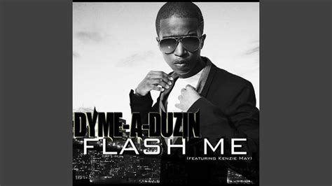 Dyme A Duzin Flash Me Lyrics Genius Lyrics