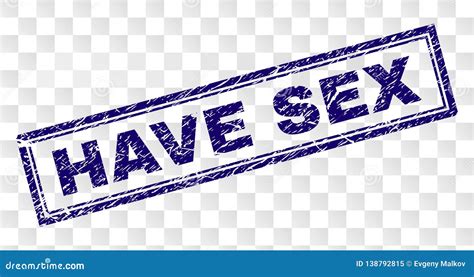 Scratched Have Sex Rectangle Stamp Stock Vector Illustration Of