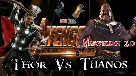 Thor Vs Thanos Avengers Infinity War Climax Fight Scene At Wakanda