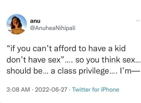 Sex Is Now A Class Privilege Rfreefromwork