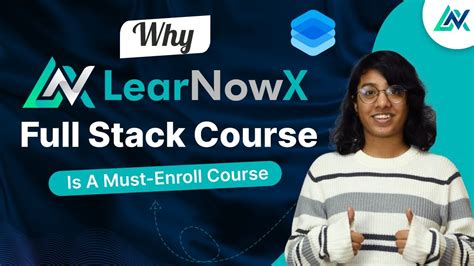 Why Learnowx Full Stack Course Is A Must Enroll Course Youtube