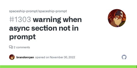 Warning When Async Section Not In Prompt · Issue 1303 · Spaceship