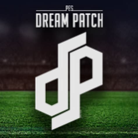 Dream Patch Youtube
