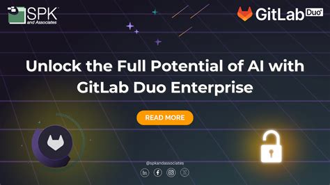 Unlock The Full Potential Of Ai With Gitlab Duo Enterprise Spk And