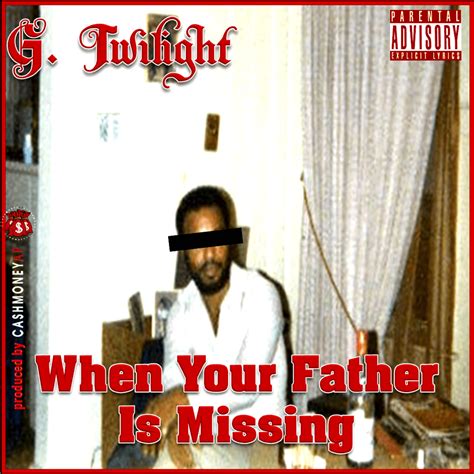 When Your Father Is Missing When Your Father Is Missing Extended