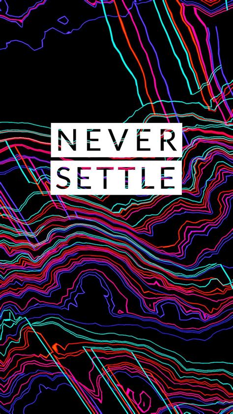 Never Settle Amoled Wallpapers Wallpaper Cave