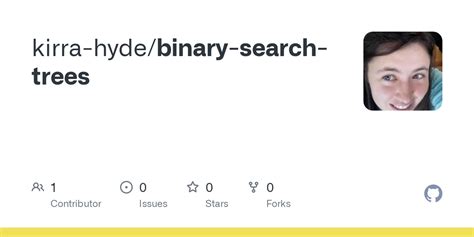 GitHub Kirra Hyde Binary Search Trees