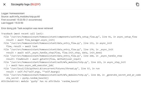 Task Exception Was Never Retrieved Authmfamodulestotppy60 · Issue 52535 · Home Assistant