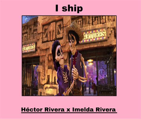 I Ship Hector Rivera X Imelda Rivera By Geononnyjenny On Deviantart