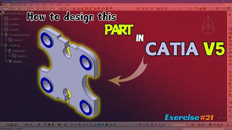 Design Complex Parts In Catia V5 Exercise 21 Advanced Features Youtube
