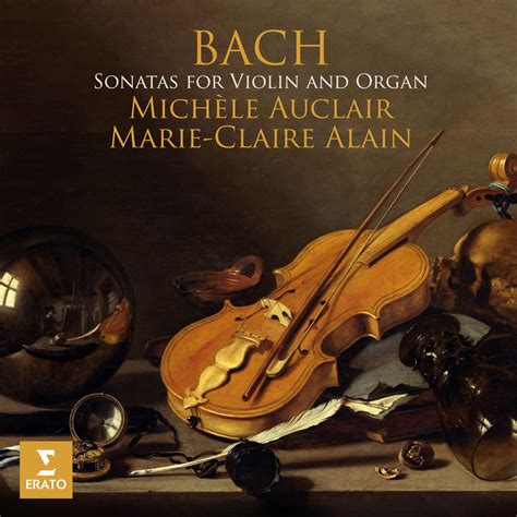Michèle Auclair And Marie Claire Alain Bach Sonatas For Violin And Organ Warner Classics
