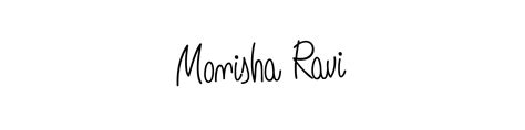 84 Monisha Ravi Name Signature Style Ideas Good Autograph