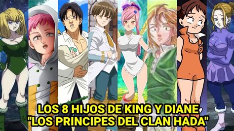 Los 8 Hijos De King Y Diane Historia Y Habilidades Mokushiroku No