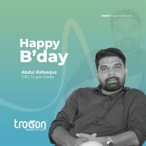 Adeeb C On Linkedin Happy Birthday Rafeeque Parakkal 🎉🎉 Wishing You Continued Success…