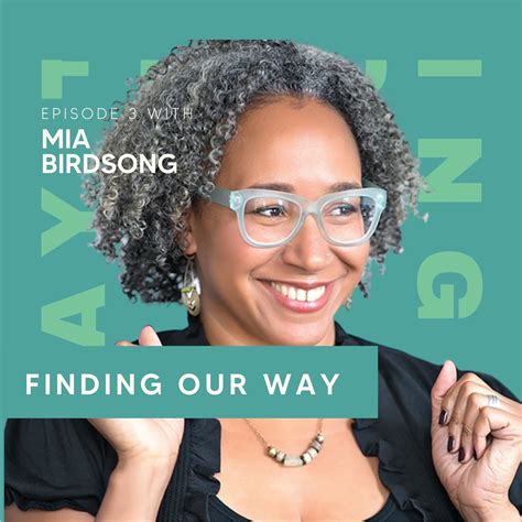 Community And Belonging With Mia Birdsong — Finding Our Way Podcast