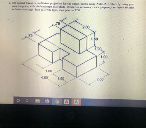 Solved 2 20 Points Create A Multiview Projection For The