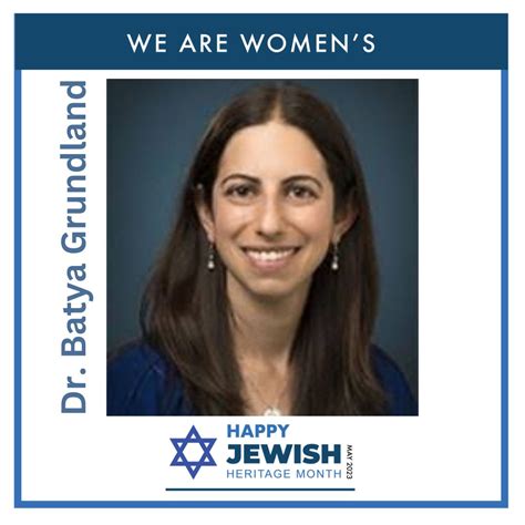Celebrating Jewish Heritage Month Meet Dr Batya Grundland Womens