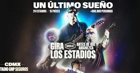 Morat Anuncia Fecha Final En Cdmx Preventa Y Precios Para El Cierre De