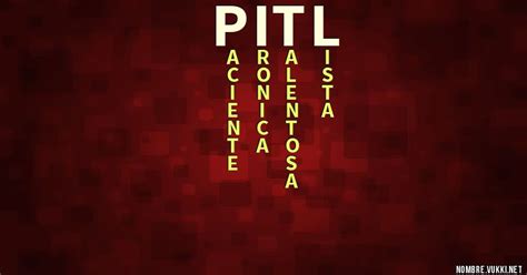 Qué Significa Pitl