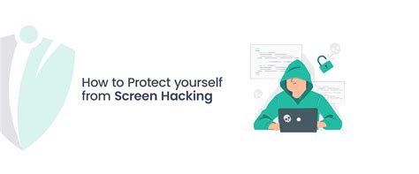 How To Protect Yourself From Screen Hacking