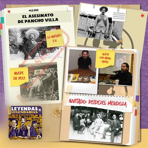 El Asesinato De Pancho Villa Leyendas Legendarias Apple Podcasts