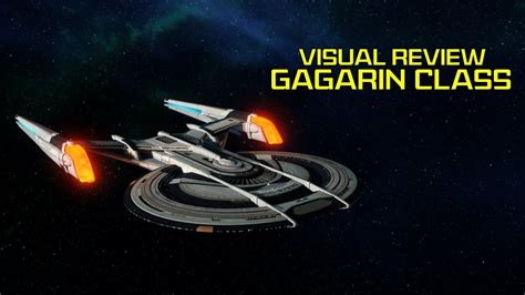 Visual Review Gagarin Class Star Trek Online Youtube