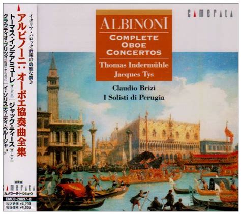Indermuhle Thomas Albinoni Complete Oboe Concertos Music
