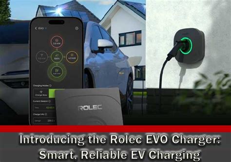 Introducing The Rolec Evo Charger Smart Reliable Ev Charging Expert
