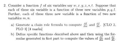 Solved 2 Consider A Functionſ Of Six Variables Say W 14