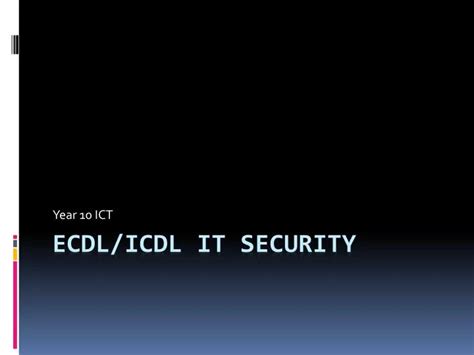 Ppt Ecdl Icdl It Security Powerpoint Presentation Free Download Id 2218026