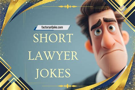 300 Short Lawyer Jokes One Liners And Clean Laughs For Fast Fun