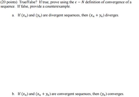 solved true false if true prove using the epsilon n