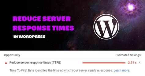how to reduce server response time ttfb in wordpress