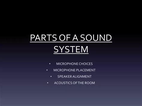 PPT PARTS OF A SOUND SYSTEM PowerPoint Presentation Free Download ID