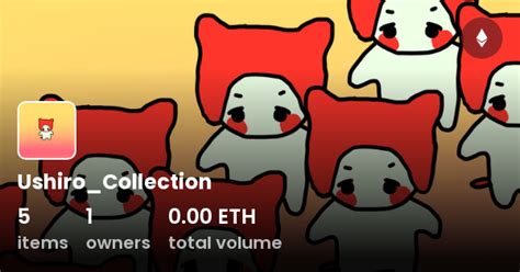 Ushiro Collection Collection Opensea