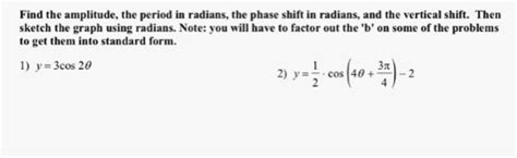 find the amplitude the period in radians the phase