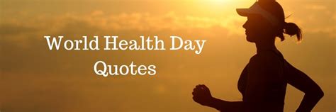 26 World Health Day Quotes And Sayings Blessmsg