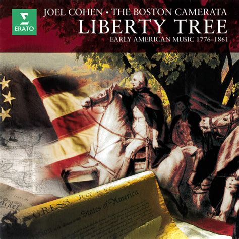 Liberty Tree Early American Music 1776 1861 Warner Classics