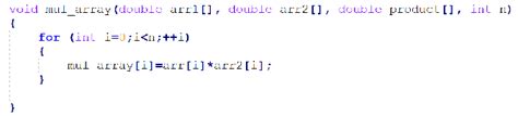 Solved The Following C Code Multiplies Two One Dimensional