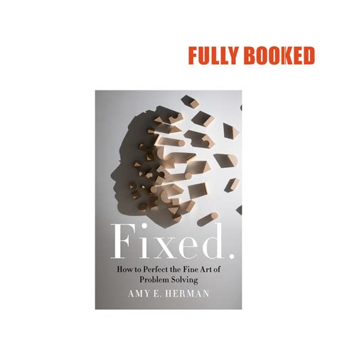 Fixed How To Perfect The Fine Art Of Problem Solving Hardcover By Amy E Herman Shopee