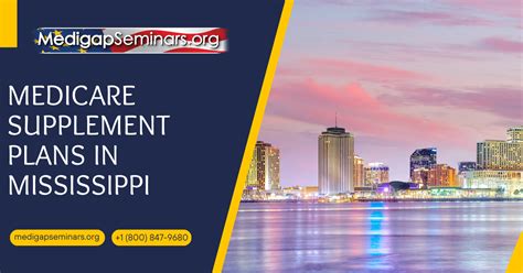 Top Medicare Supplement Plans In Mississippi 2025 Medigapseminars